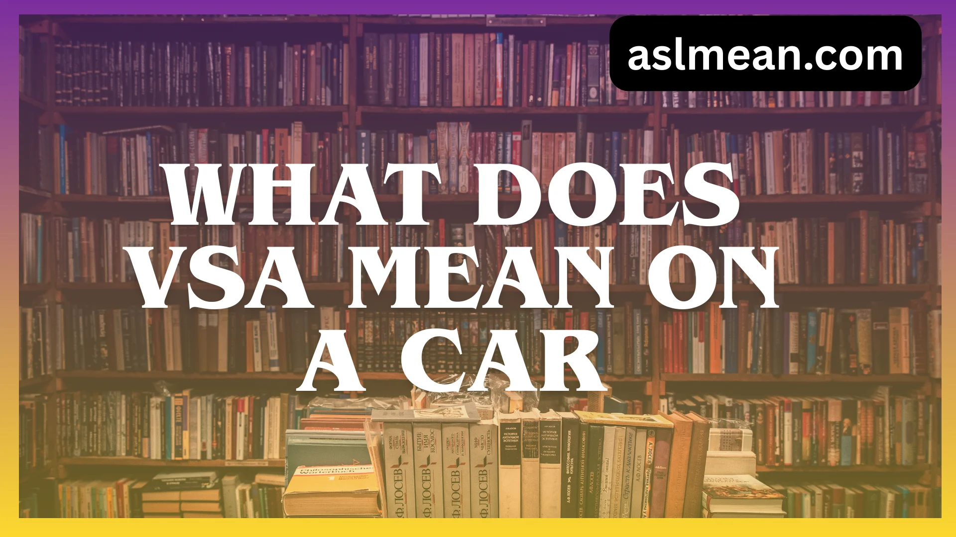 What Does VSA Mean on a Car? (Simple Explanation for Every Driver)